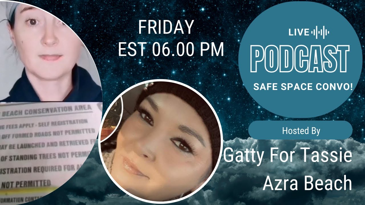 Safe Space Convo with Azra Beach and Gatty For Tassie - YouTube