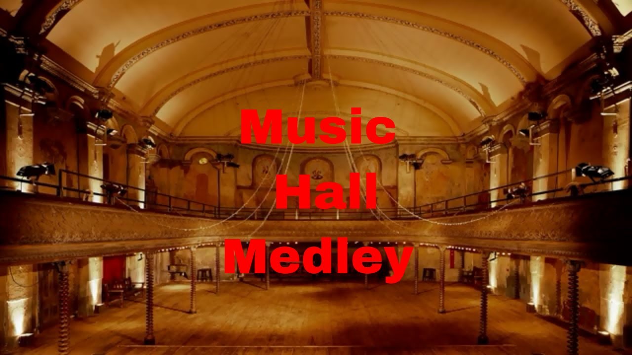 Music Hall Medley
