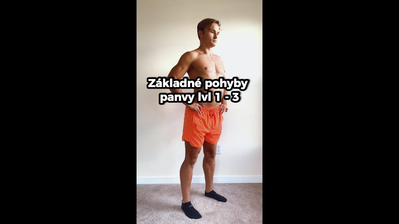Základné pohyby panvy lvl 1 - 3 podsadená a vysadená panva - YouTube