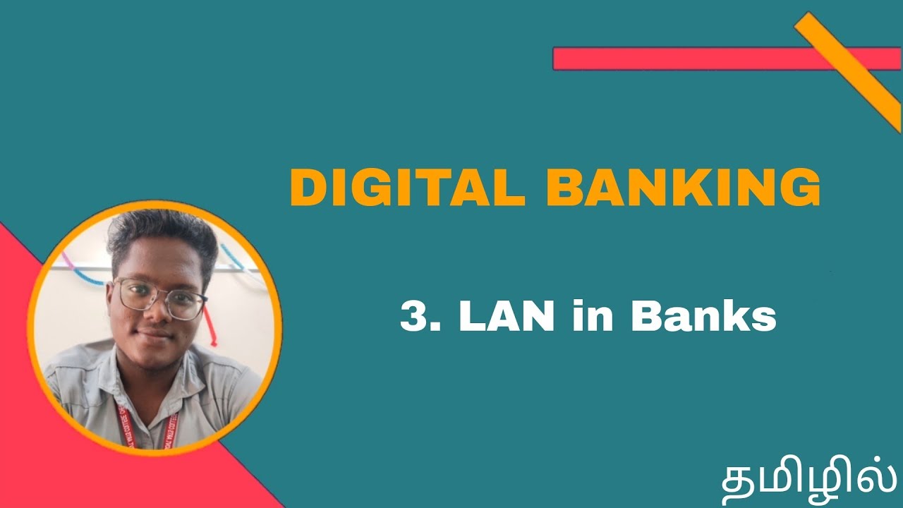 LAN in Banks | Local Area Network | Digital Banking | தமிழில் - YouTube