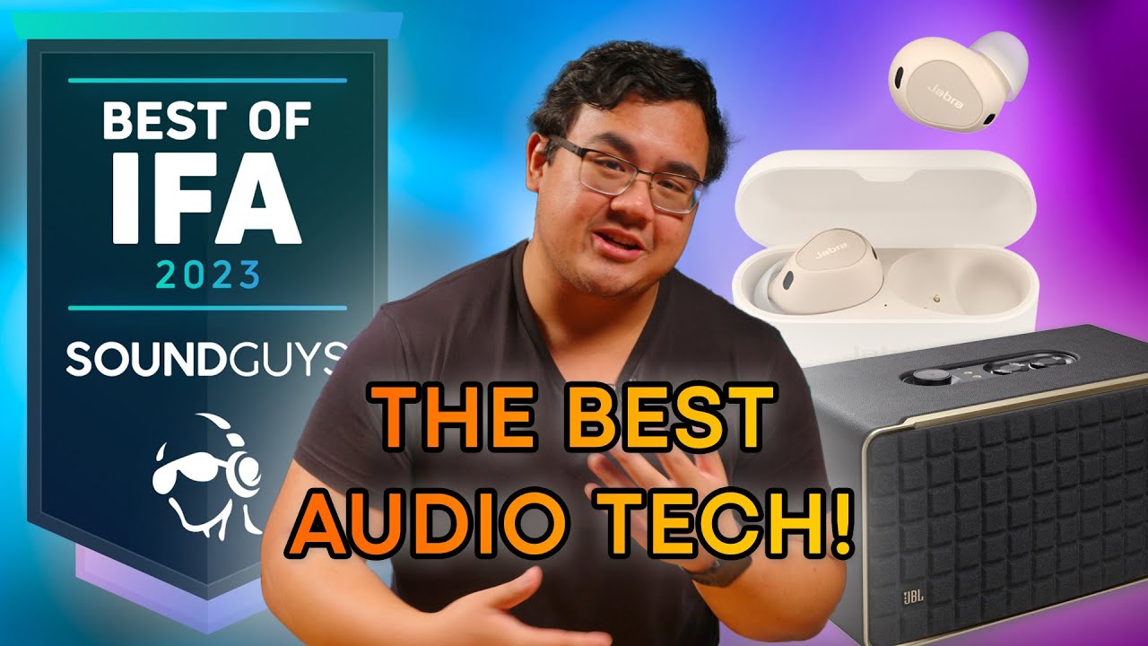 The BEST Audio Products at IFA 2023! - New headphones, speakers, and ...
