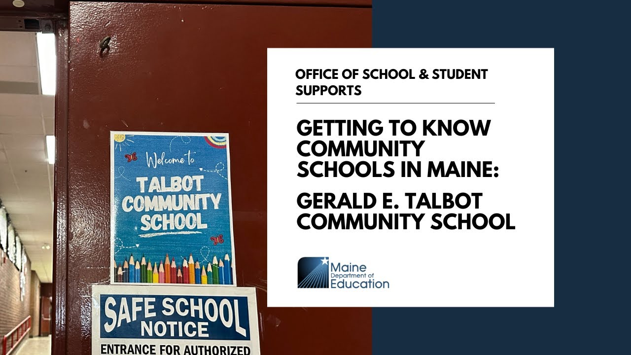 Getting to know Community Schools in Maine: Gerald E. Talbot Community ...