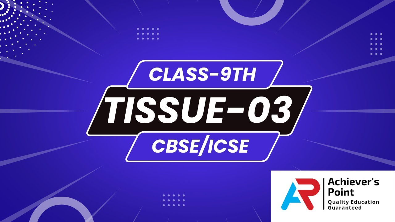 BIOLOGY - Tissue (Plant Epidermis)- [L3] | Class 9 | CBSE & ICSE Board ...