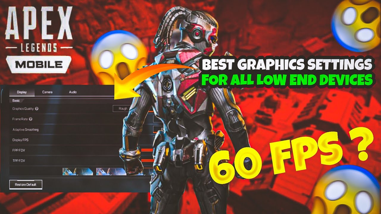 Best Graphics settings for Low end device In Apex legends Mobile - YouTube