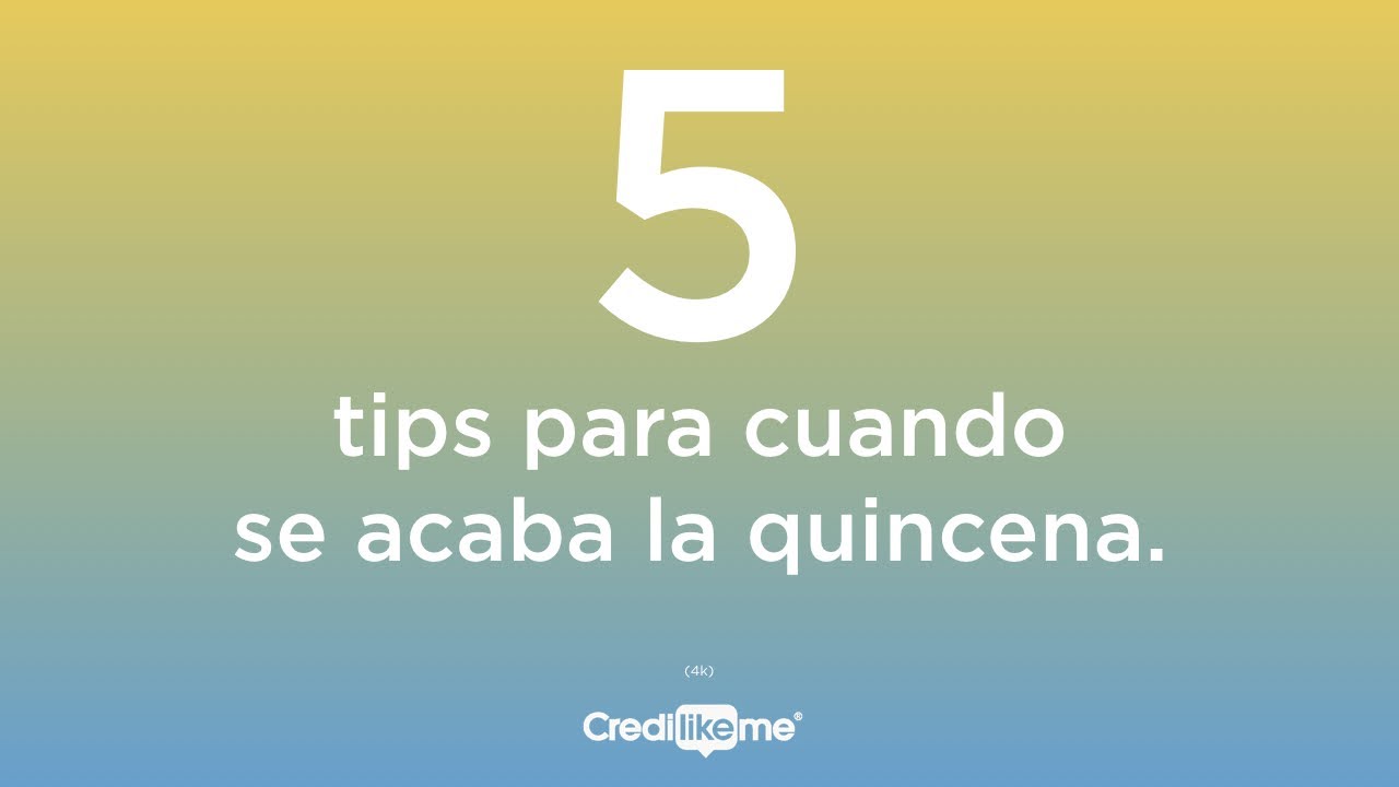 5 Tips para cuando se te acaba la quincena. - YouTube