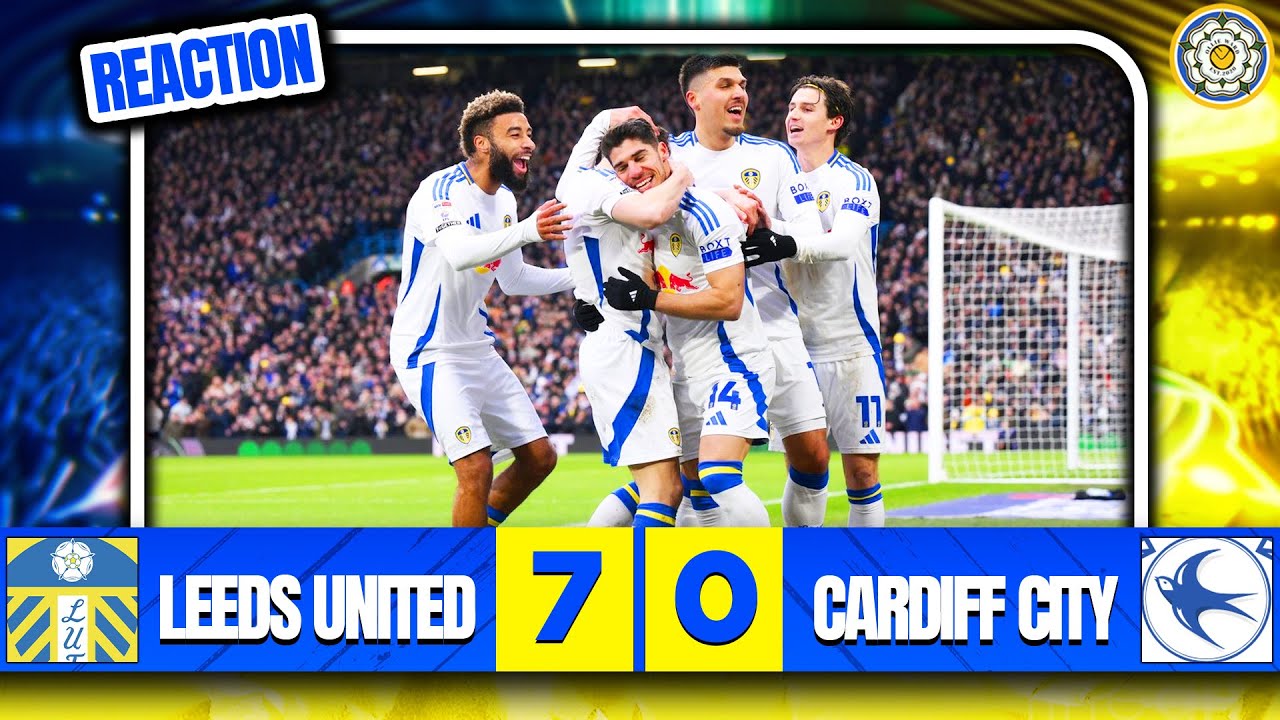 LEEDS UNITED 7-0 CARDIFF CITY! | THAT WAS PERFECT! - Leeds United 7-0 ...