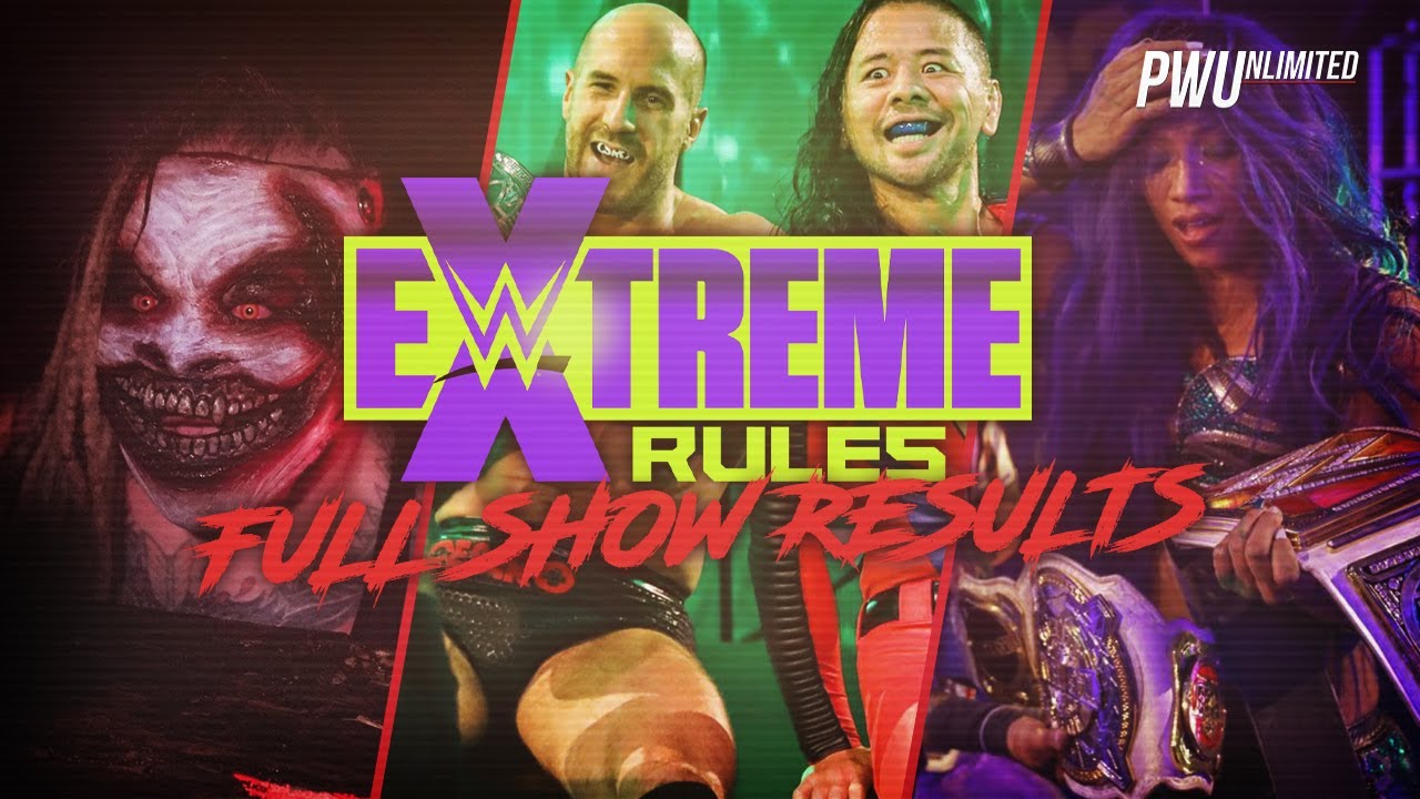 Extreme Rules 2020 Full Show Results - YouTube