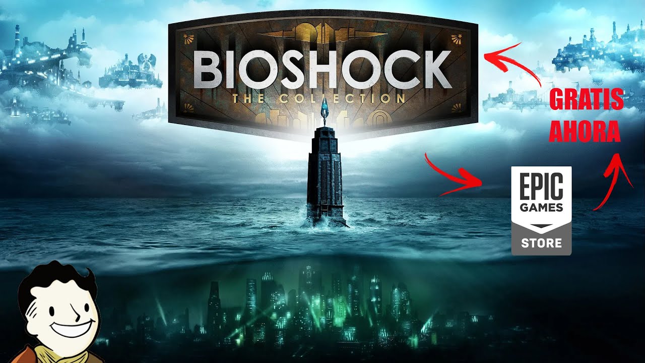 TODA LA SAGA BIOSHOCK GRATIS POR TIEMPO LIMITADO EN LA EPIC GAMES STORE ...