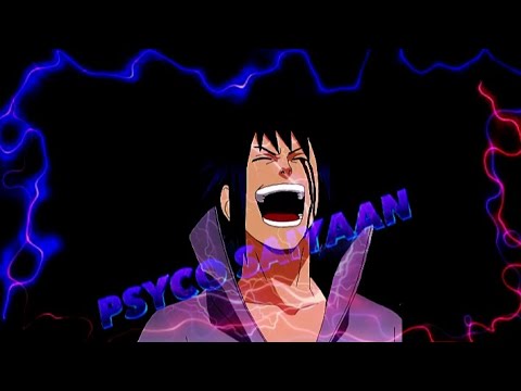 Sasuke Uchiha 4k - Psycho saiyaan [AMV/EDIT] - YouTube