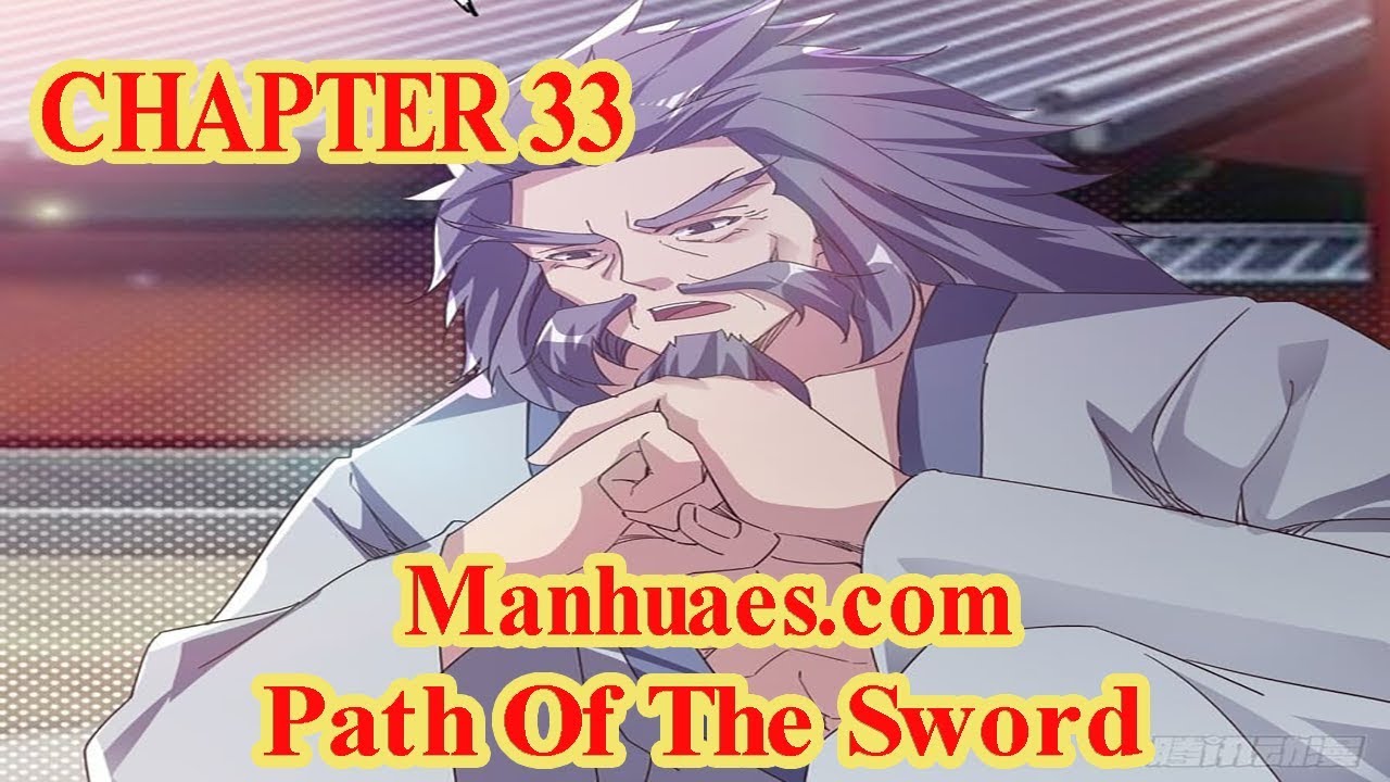 Path Of The Sword Chapter 33 [English Sub] | MANHUAES.COM - YouTube
