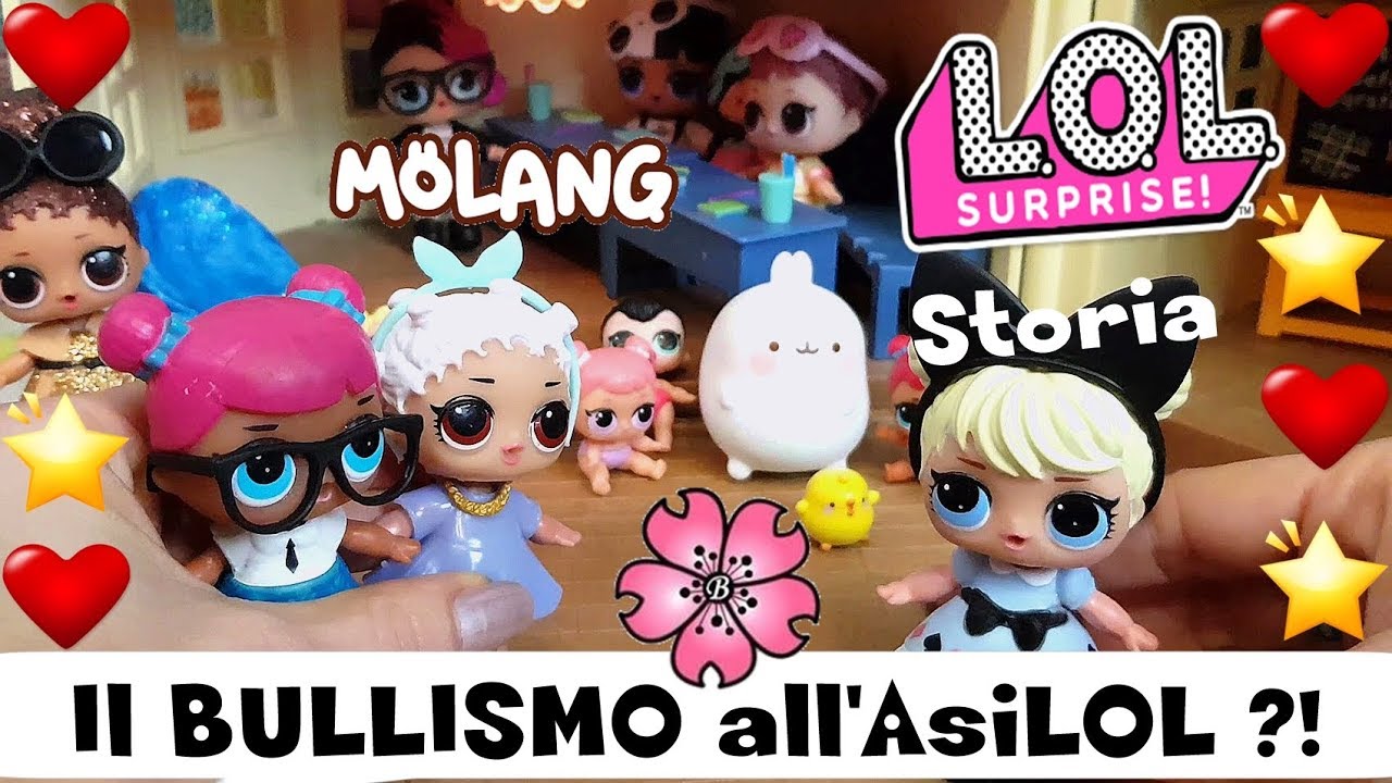 LOL SURPRISE e MOLANG: BULLISMO all'asiLOL?! Storia by Lara e Babou ...