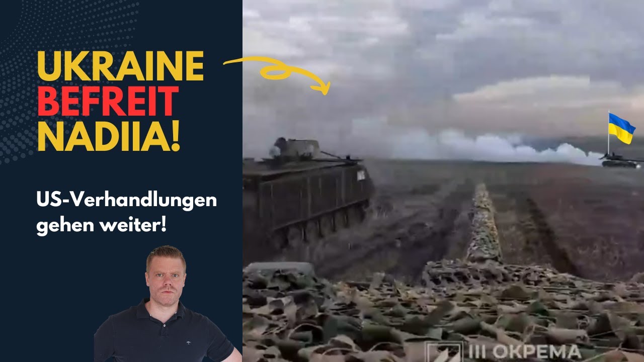 Ukraine befreit Nadiia! US-Verhandlungen gehen weiter. Lagebericht (430 ...
