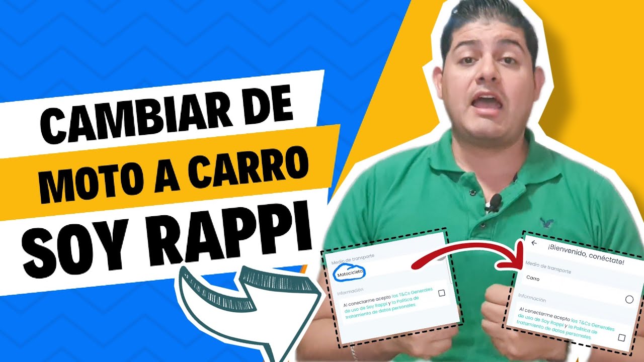 Como CAMBIAR de MOTO a CARRO en SOY RAPPI | Tutorial 📲 | FACIL y RAPIDO ...