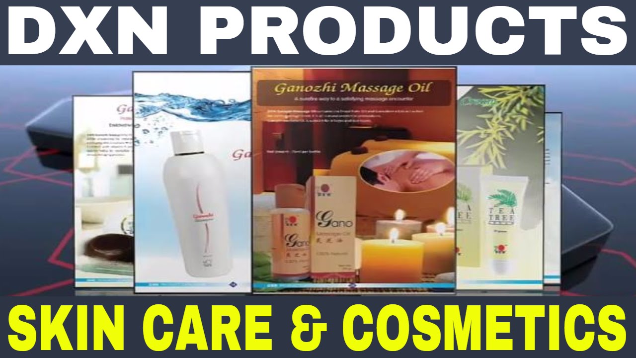 DXN PRODUCTS - SKIN CARE AND COSMETICS (ENGLISH) - YouTube