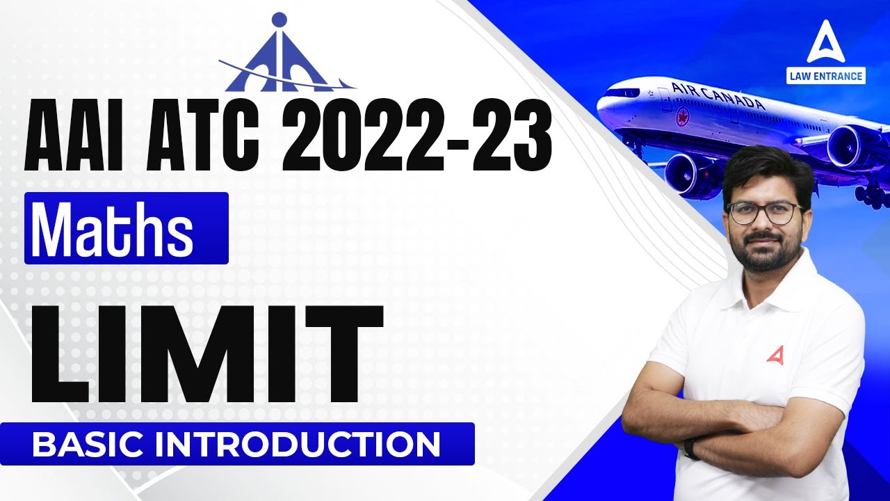 AAI ATC 2022-23 | AAI ATC Maths Lectures | Limit (Basic Introduction ...