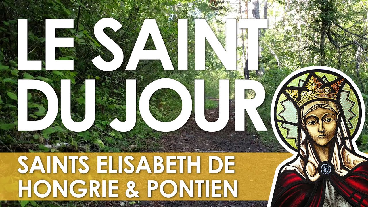 19 Novembre - Saints Elisabeth de Hongrie & Pontien - YouTube