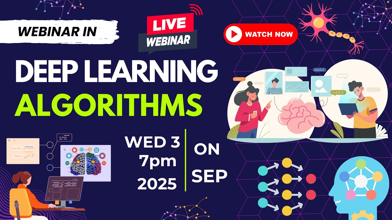 WEBINAR IN DEEP LEARNING ALGORITHMS - YouTube