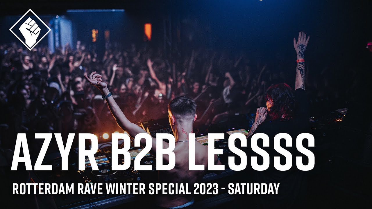 Rotterdam Rave 'Winter Special 2023' Saturday - Azyr b2b LESSSS - YouTube
