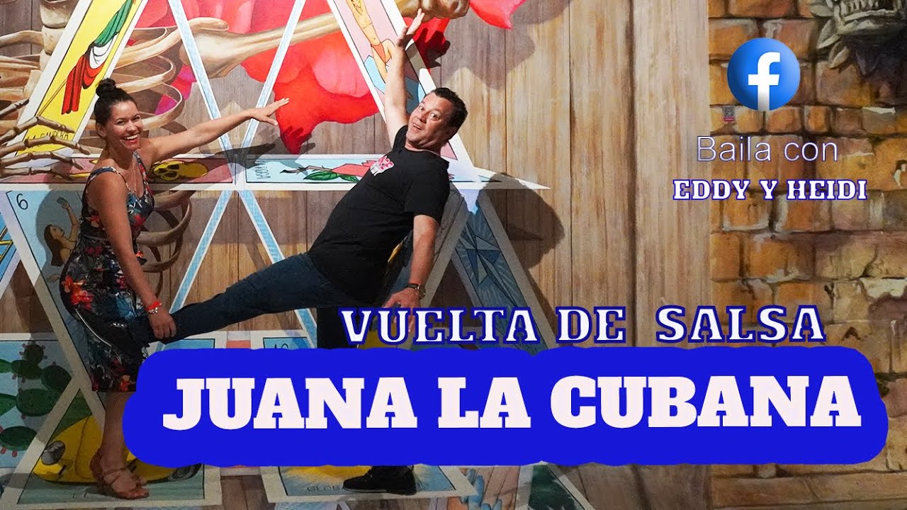 Vuelta Salsa "Juana la Cubana" - Aprendiendo a Bailar - YouTube