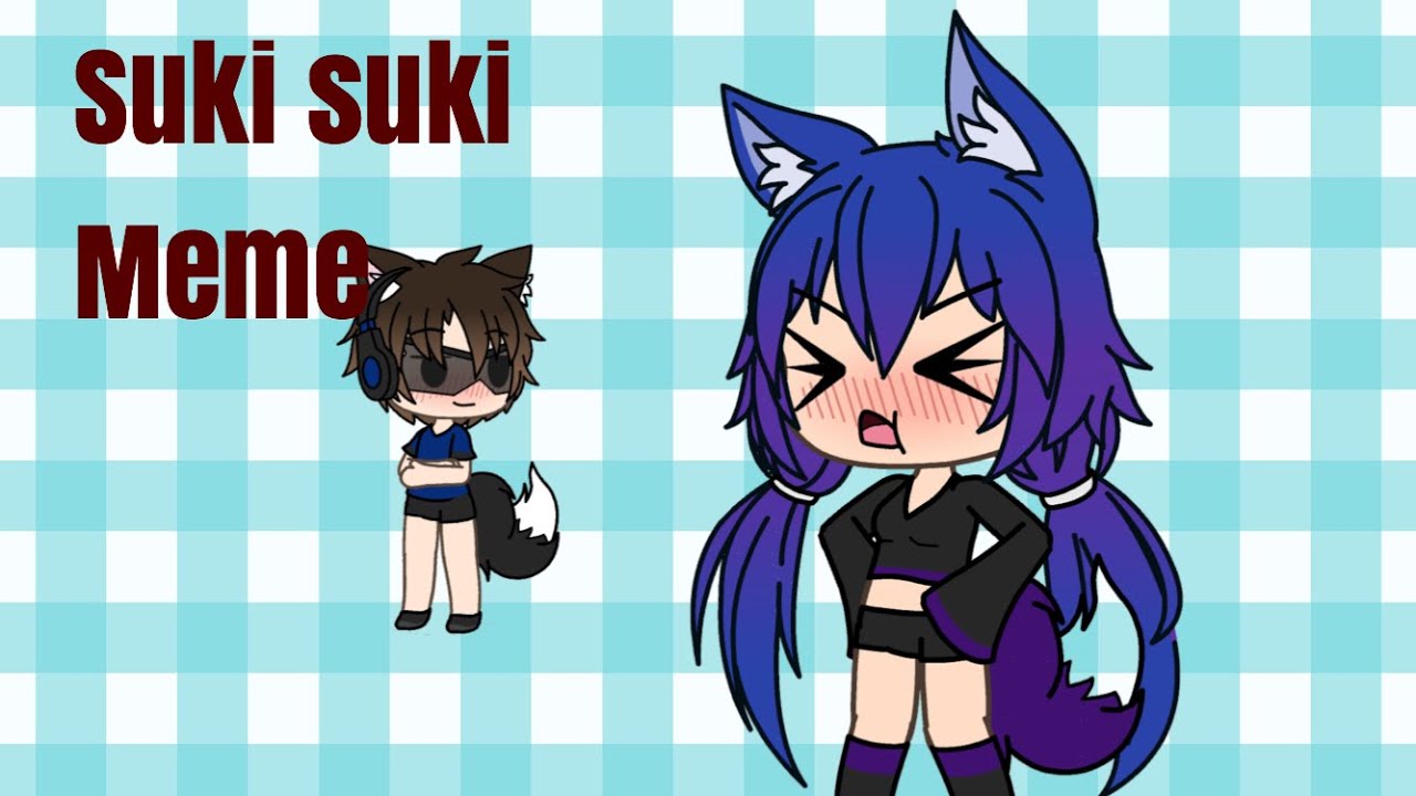 Suki suki [meme] (inspired by kallfü) - YouTube