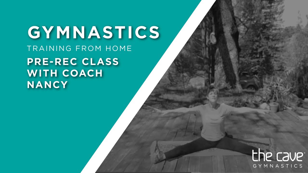 The Cave Gymnastics From Home Pre Rec With Coach Nancy 3 - YouTube
