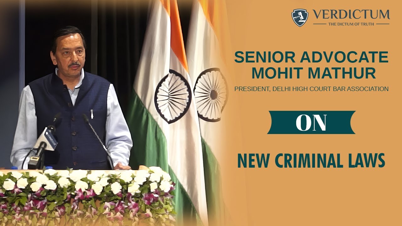 Mohit Mathur, President, Delhi High Court Bar Association Speaks on ...