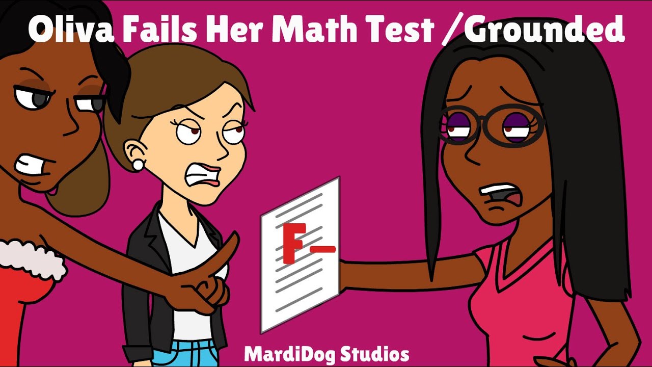 Olivia Fails Her Math Test Grounded - YouTube