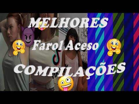 MELHORES COMPILAÇÕES FAROL ACESO 😈🤭