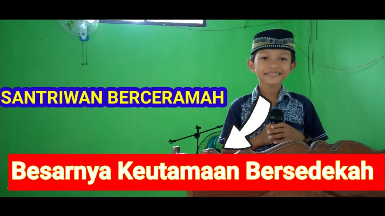 Keutamaan Bersedekah//Santriwan Berceramah - YouTube