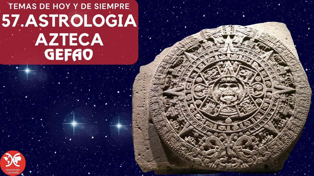 57. ASTRONOMIA AZTECA - YouTube