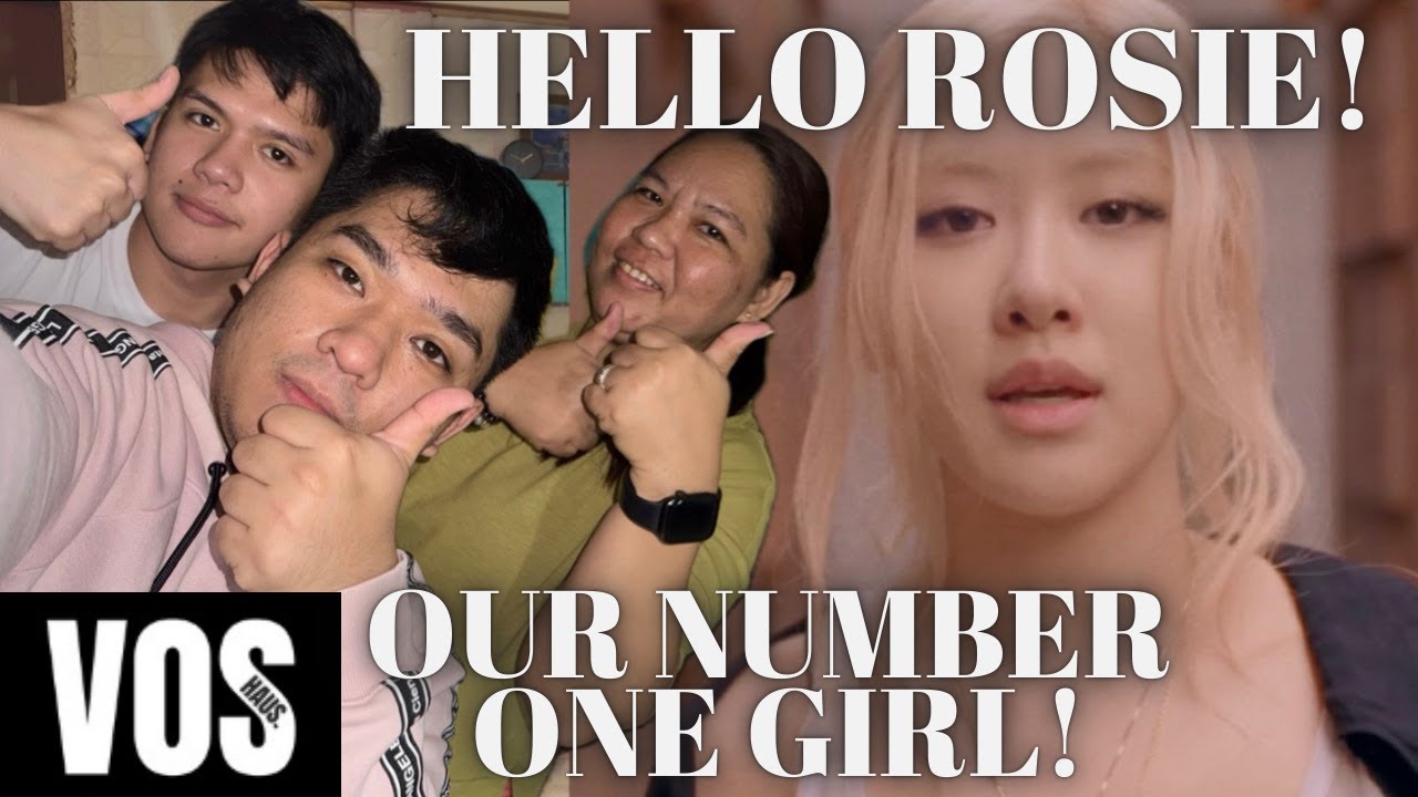ROSÉ - NUMBER ONE GIRL VIDEO PERFORMANCE REACTION | BY VOS HAUS - YouTube