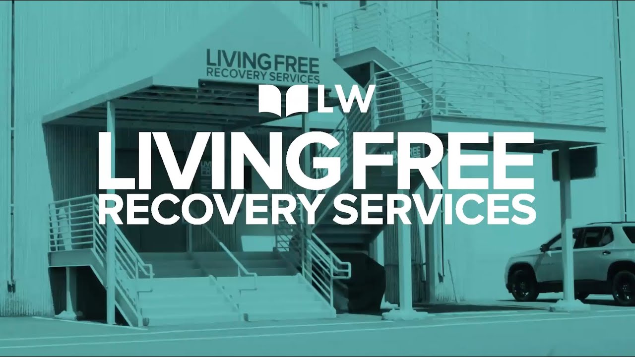Living Free Recovery Services | LW - YouTube