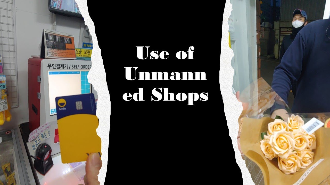Easy and Comfortable Use of Unmanned Shops (쉽고 편한 무인 가게 이용) - YouTube