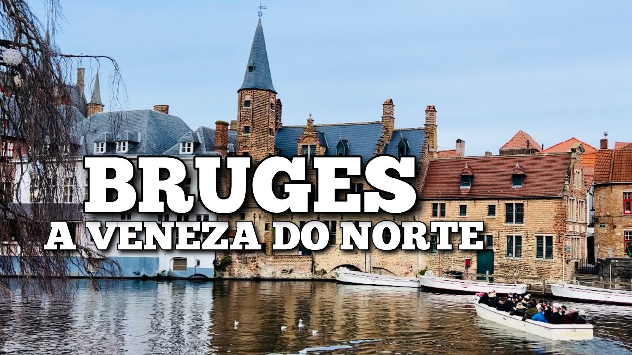 BRUGES - UMA CIDADE TURÍSTICA MARCADA POR AUTENTICIDADE HISTÓRICA - YouTube