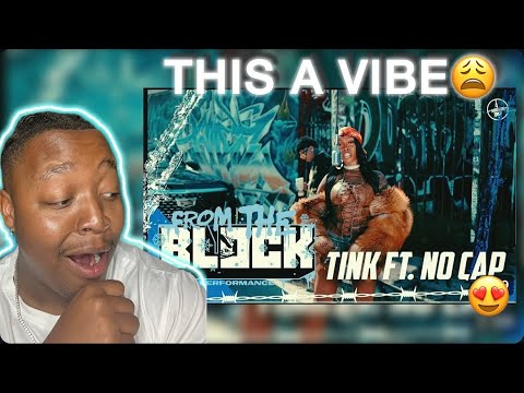 NEW CRUSH!!, Tink ft. NO CAP - Hit A Lick { From the Block Performance ...