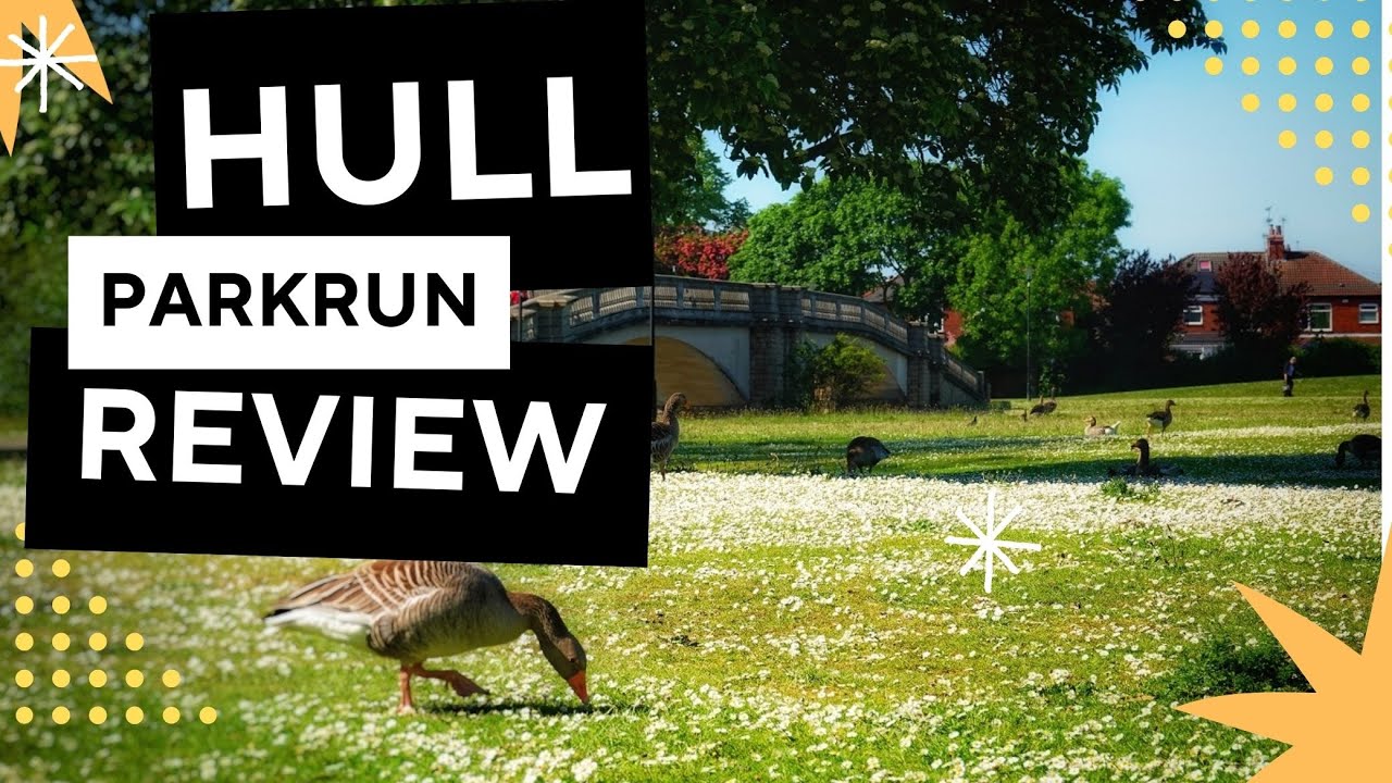 PARKRUN REVIEW: Hull parkrun - Event #754 - YouTube