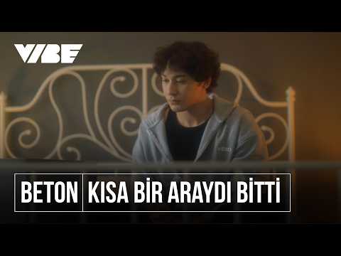 Beton | Kısa Bir Araydı Bitti