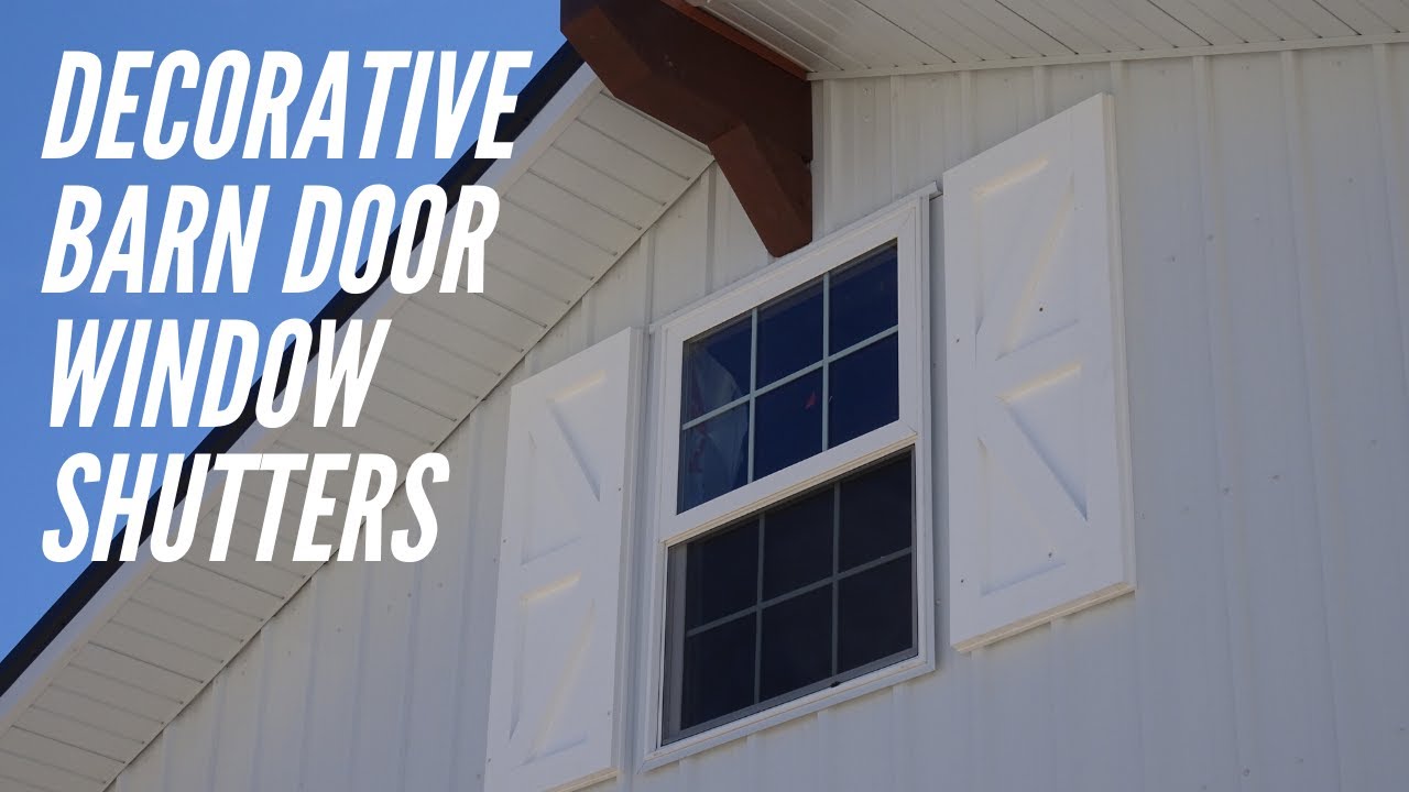 DECORATIVE BARN DOOR WINDOW SHUTTERS//DIY HOUSE PROJECT//FAUX BARN ...