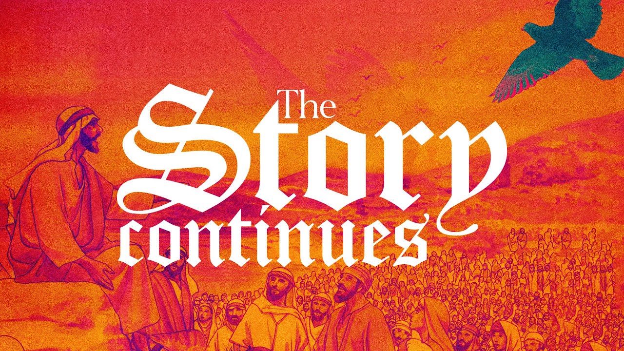 The Story Continues - Week 2 (10:30am) - YouTube