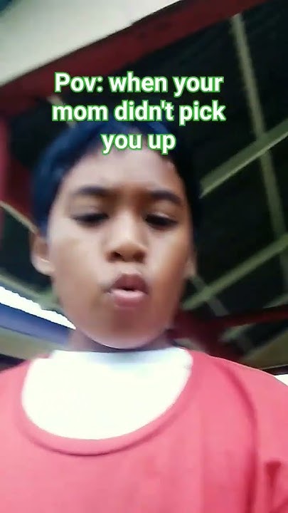 pov: when your mom didn't pick you up - YouTube