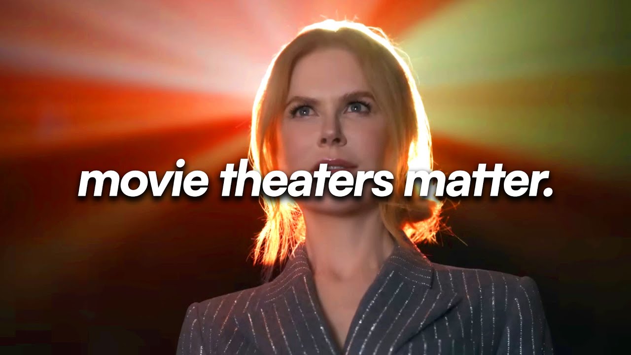 Why The Movie Theater Matters. - YouTube