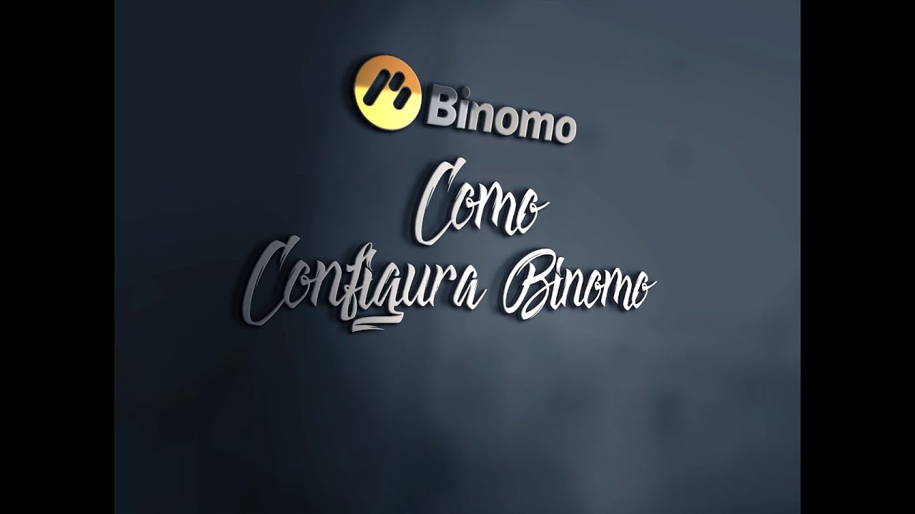 Como configurar a corretora Binomo? - YouTube