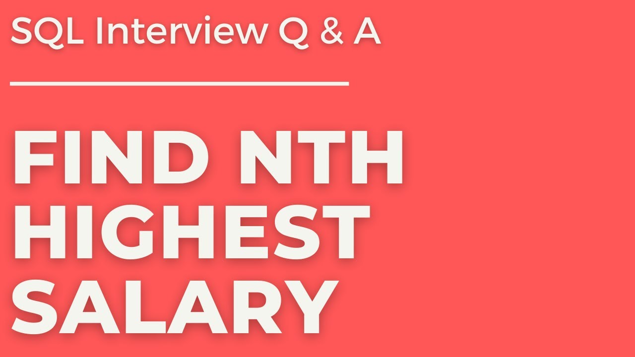 How To Get Nth Highest Salary In SQL YouTube how-to-get-nth-highest-salary-in-sql-youtube