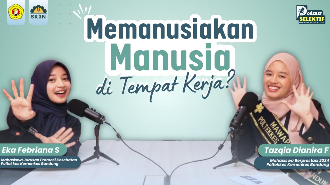 MENTAL SEHAT, KERJA OPTIMAL? I Lomba Podcast Webinar Nasional K3 UPNVJ ...