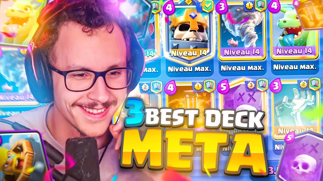 Les 3 MEILLEURS decks de la meta ! - YouTube