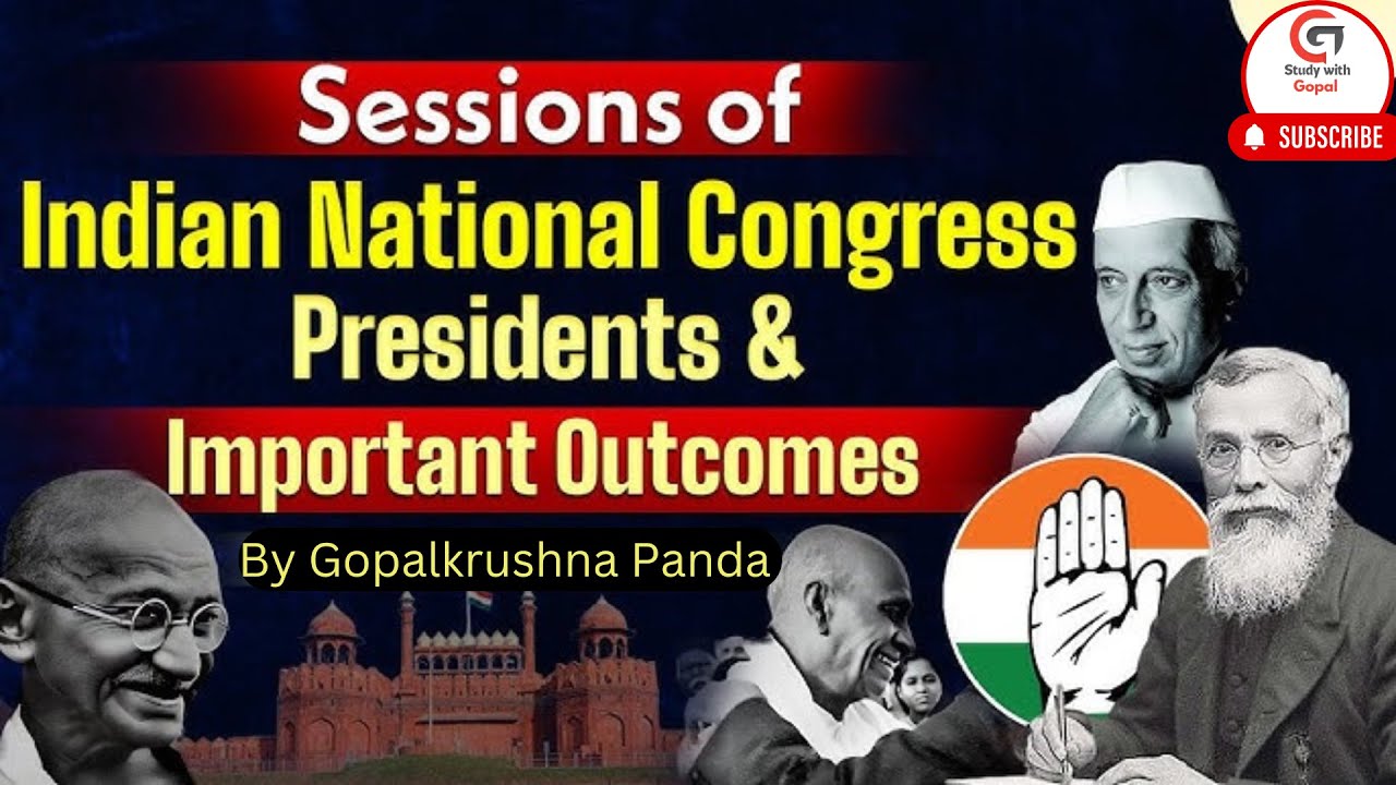 All Important INC Sessions from 1885 - 1947 | Marathon | Modern India ...