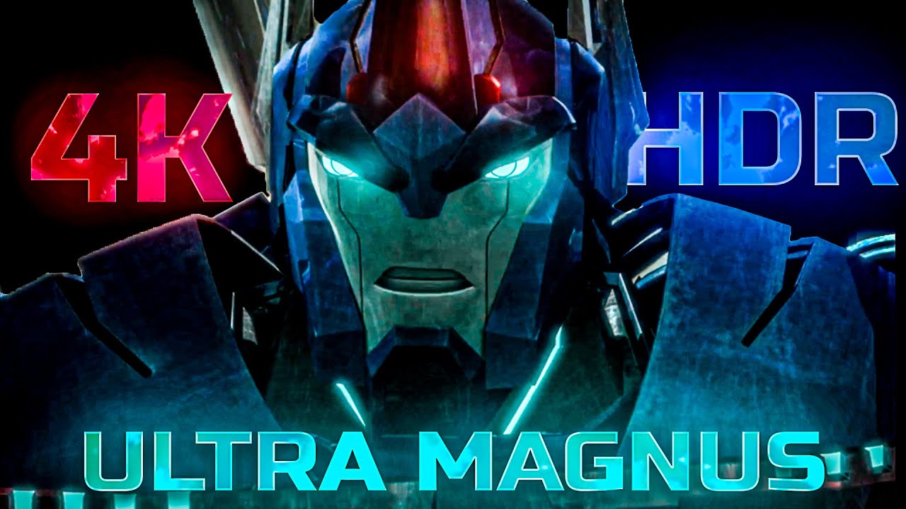 ULTRA MAGNUS | 4K | HDR | EDIT @dragongirl7230 - YouTube