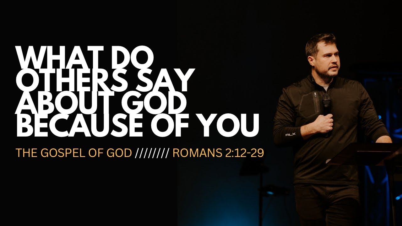 THE GOSPEL OF GOD - What Do Others Say About God Because Of You ...
