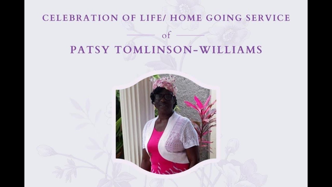 Memorial Service for the late Evangelist Patsy Tomlinson - Williams ...