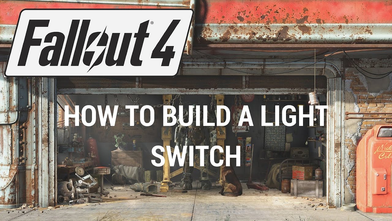 Fallout 4 - How To Build A Light Switch In Your Settlement - YouTube